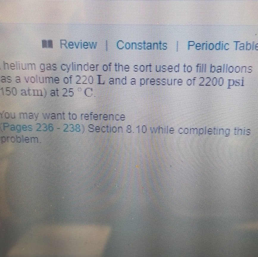 Solved Review I constants Periodic Table helium gas cylinder | Chegg.com