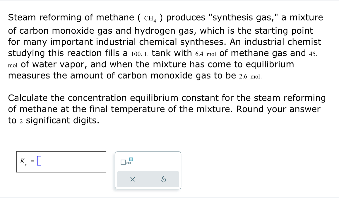 Solved Steam reforming of methane (CH4) produces "synthesis | Chegg.com
