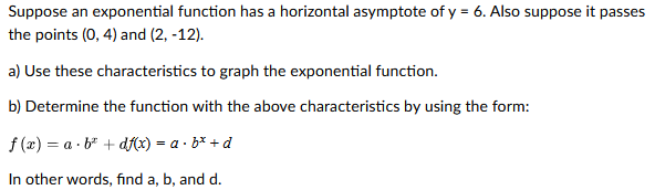 Solved Suppose an exponential function has a horizontal | Chegg.com