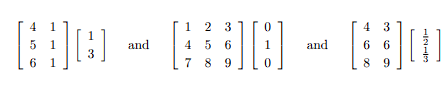 Solved ⎣⎡456111⎦⎤[13] and ⎣⎡147258369⎦⎤⎣⎡010⎦⎤ and | Chegg.com