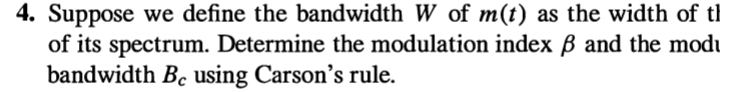 Solved 4 1 Frequency Modulation The Message Signal 10sto 3