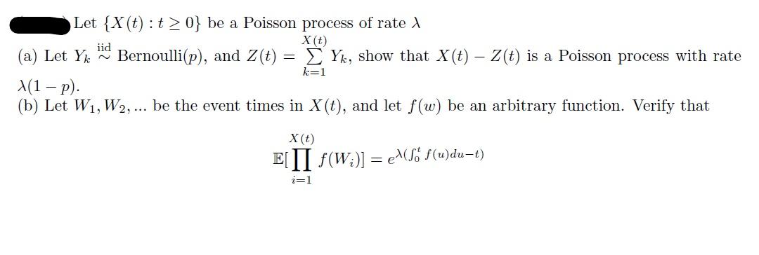 Solved iid = Let {X(t) :t> 0} be a Poisson process of rate | Chegg.com