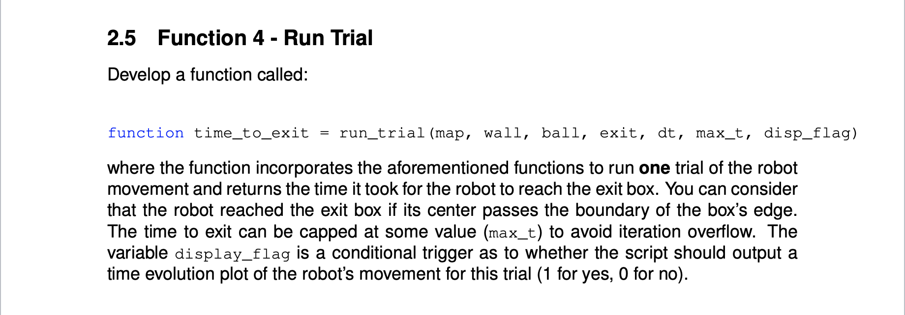 2.5 Function 4 - Run Trial Develop a function called: | Chegg.com