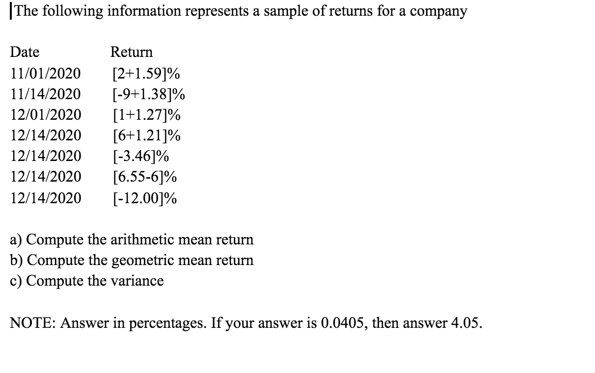 Solved |The following information represents a sample of | Chegg.com