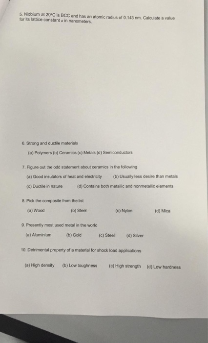 Solved 5. Niobium at 20°C is BCC and has an atomic radius of | Chegg.com