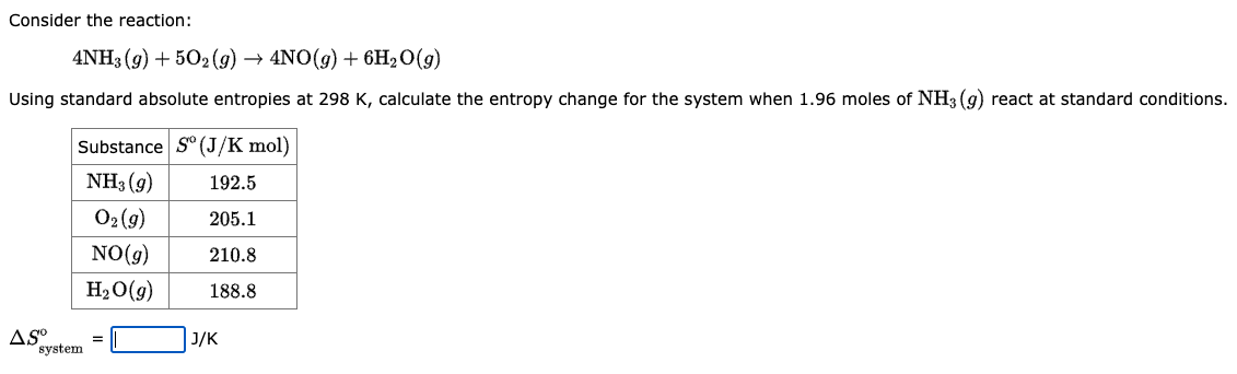 Solved Consider the reaction: 4NH3(g)+5O2(g)→4NO(g)+6H2O(g) | Chegg.com