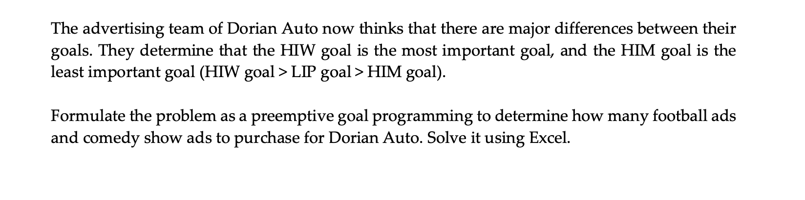Solved Question 1 Dorian Auto manufactures luxury cars and | Chegg.com