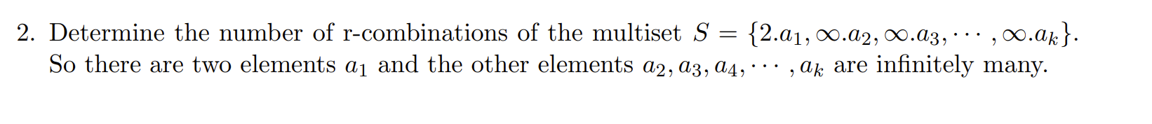 Solved 2. Determine the number of r-combinations of the | Chegg.com