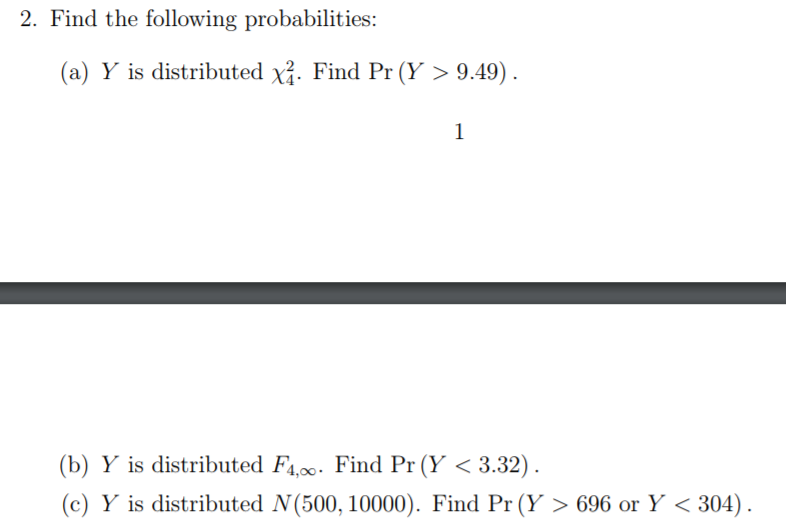 Solved 2. Find the following probabilities: (a) y is | Chegg.com