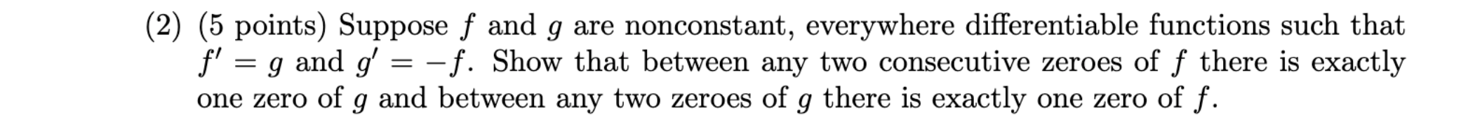 Solved 2) (5 points) Suppose f and g are nonconstant, | Chegg.com