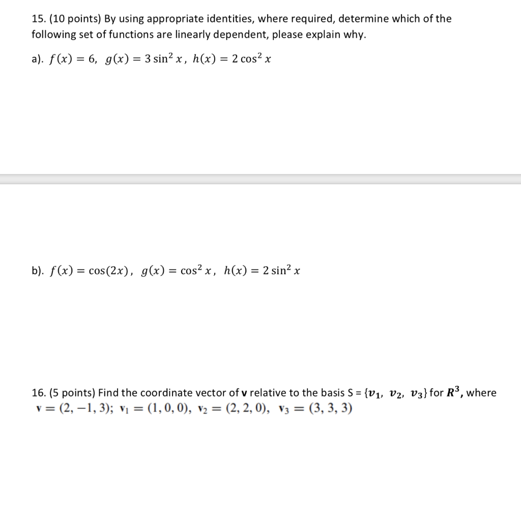 Solved 15. (10 points) By using appropriate identities, | Chegg.com