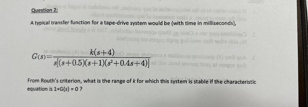 Solved Question 2: A typical transfer function for a | Chegg.com