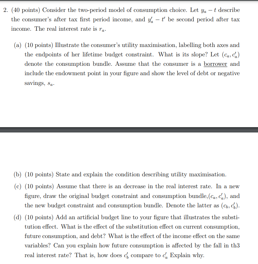 Solved (40 ﻿points) ﻿Consider the two-period model of | Chegg.com
