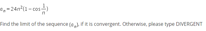 Solved a = 24n?(1-cost Find the limit of the sequence {an), | Chegg.com