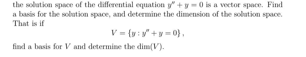 Solved the solution space of the differential equation y" | Chegg.com