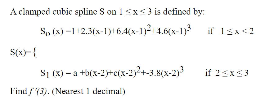 Solved A clamped cubic spline S on 1 | Chegg.com