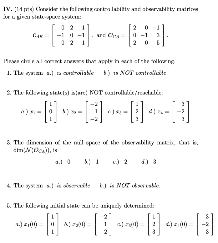 Solved IV. (14 pts) Consider the following controllability | Chegg.com