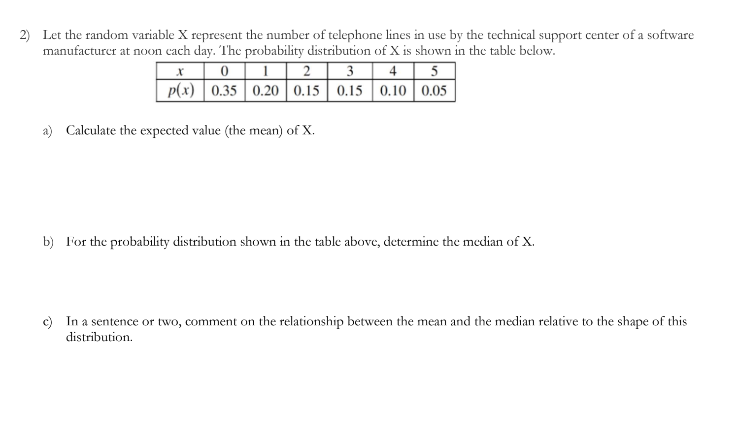 Solved 2) Let the random variable X represent the number of | Chegg.com