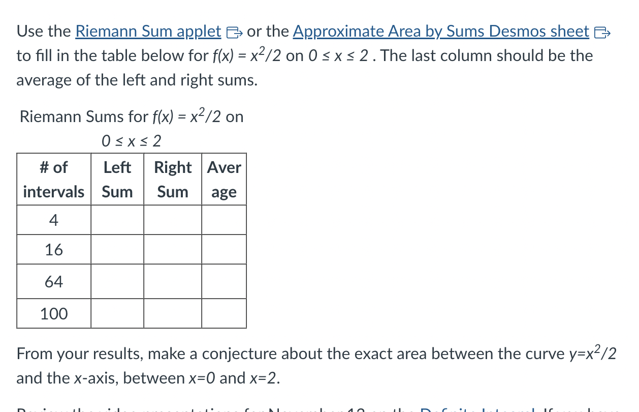 Use the Riemann Sum applet ⊟ ﻿or the Approximate Area | Chegg.com