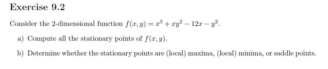 Solved Exercise 9.2 Consider the 2-dimensional function f(x, | Chegg.com