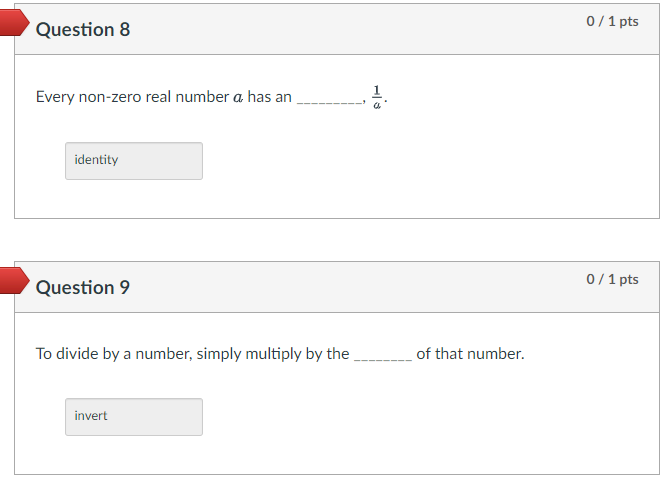 Solved Question 8 0/1 pts Every non-zero real number a has | Chegg.com