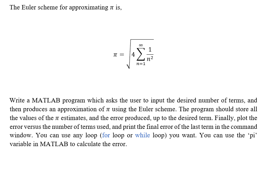 Solved The Euler scheme for approximating it is, n = 4 Write | Chegg.com
