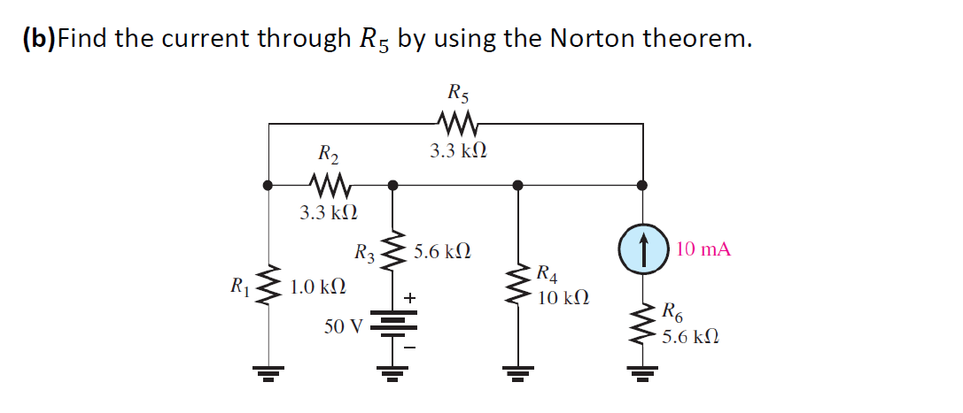 Solved (b)Find the current through R_(5) ﻿by using the | Chegg.com