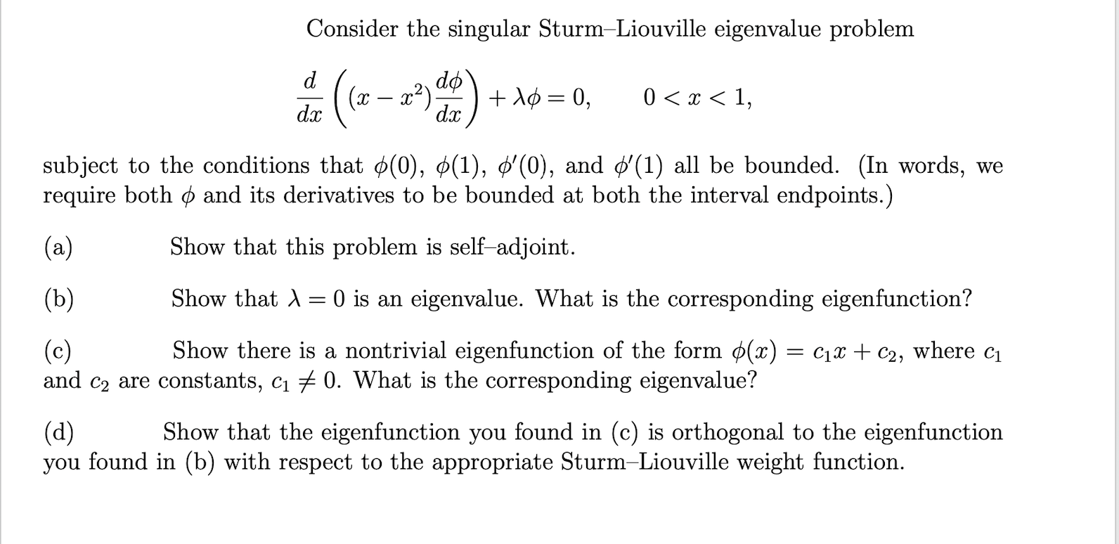 Solved Consider The Singular Sturm Liouville Eigenvalue