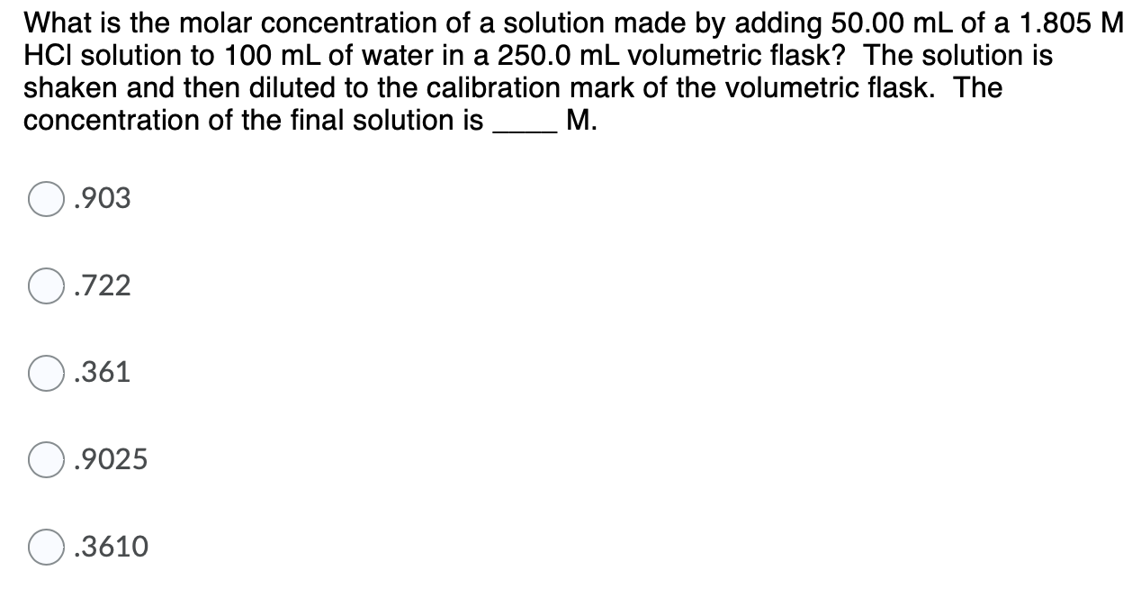 Solved What is the molar concentration of a solution made by | Chegg.com