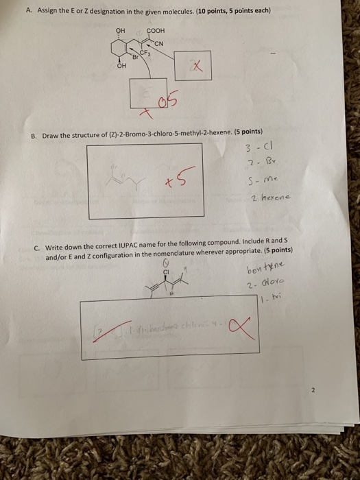 Solved A. Assign the E or Z designation in the given | Chegg.com
