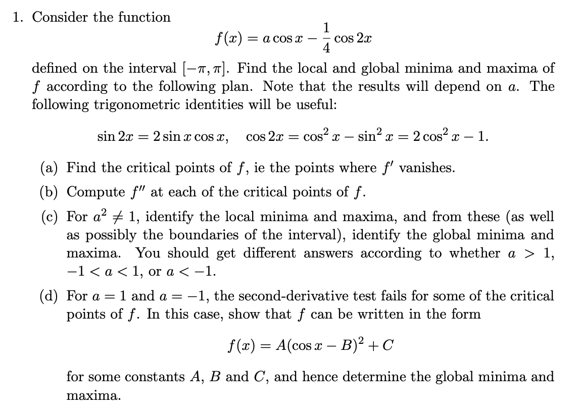 Solved = a cos cos 2x 1. Consider the function 1 f(x) 4 | Chegg.com