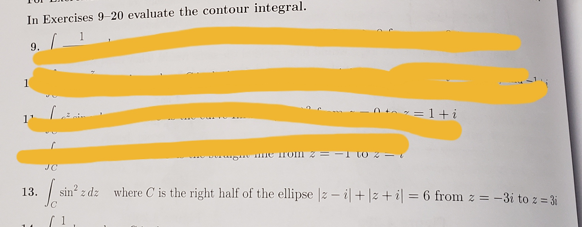 Solved Evaluate contour integral number 13 only. Please help | Chegg.com