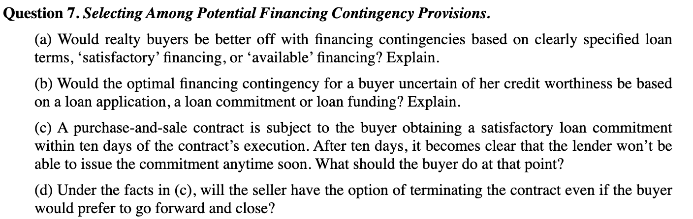 Solved uestion 7. Selecting Among Potential Financing | Chegg.com