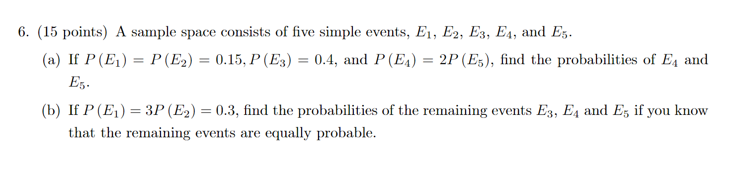 Solved 6. (15 points) A sample space consists of five simple | Chegg.com