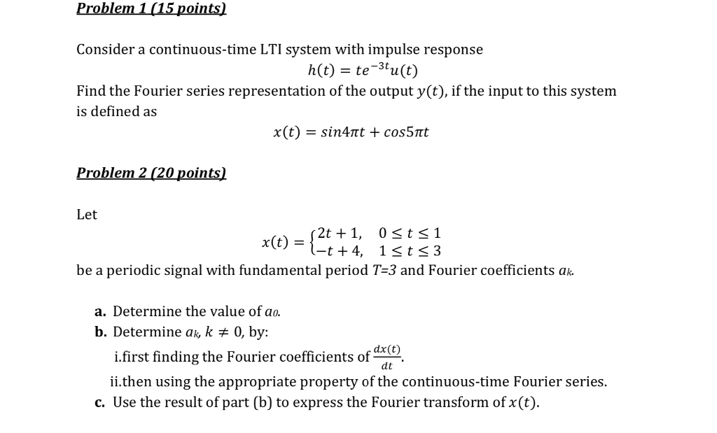 Solved Problem 1 (15 points) Consider a continuous-time LTI | Chegg.com