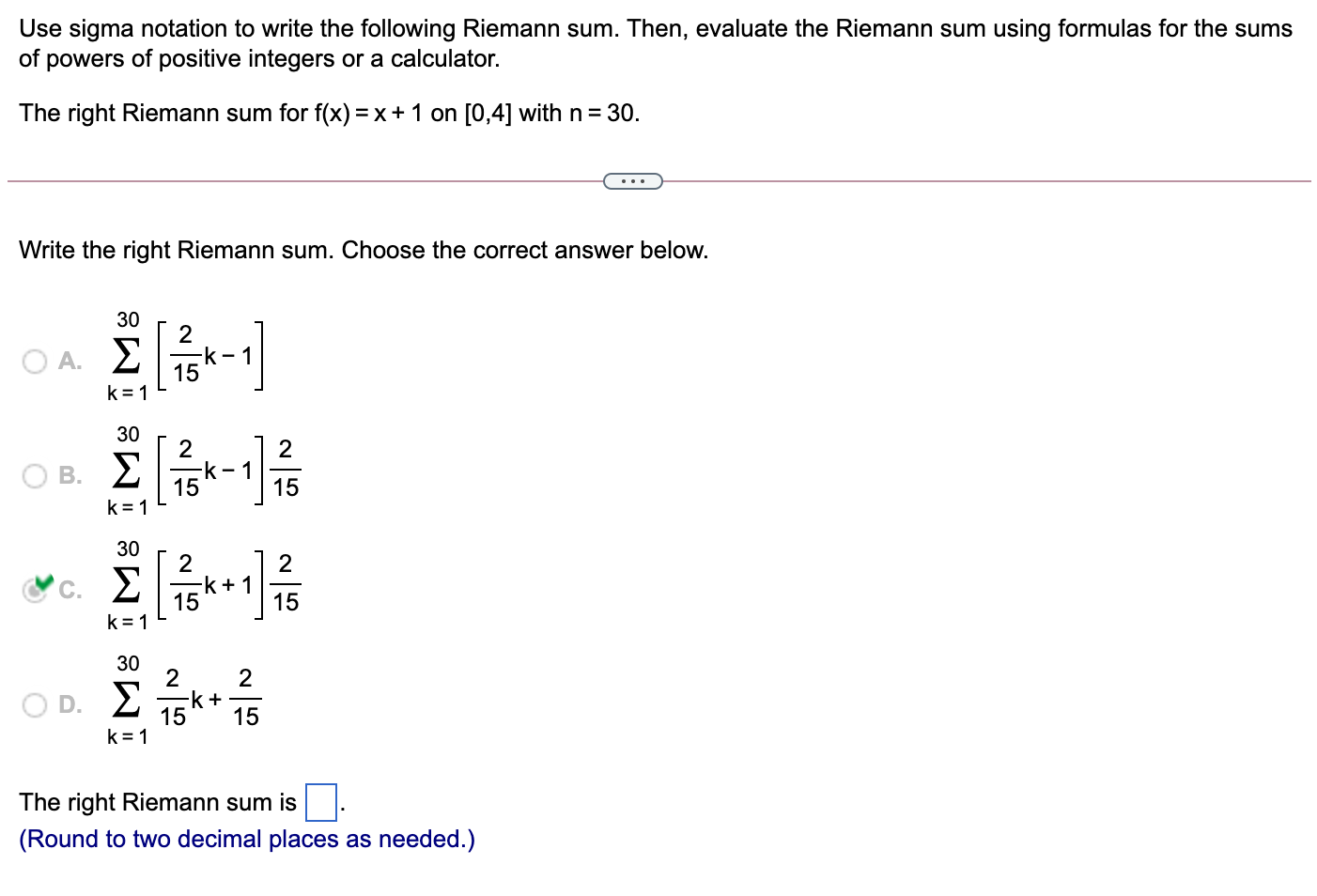 Solved Use sigma notation to write the following Riemann | Chegg.com
