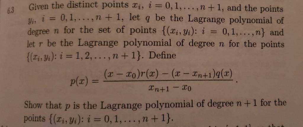 Solved 6.3 Given the distinct points Ii, i = 0,1,..., n +1, | Chegg.com