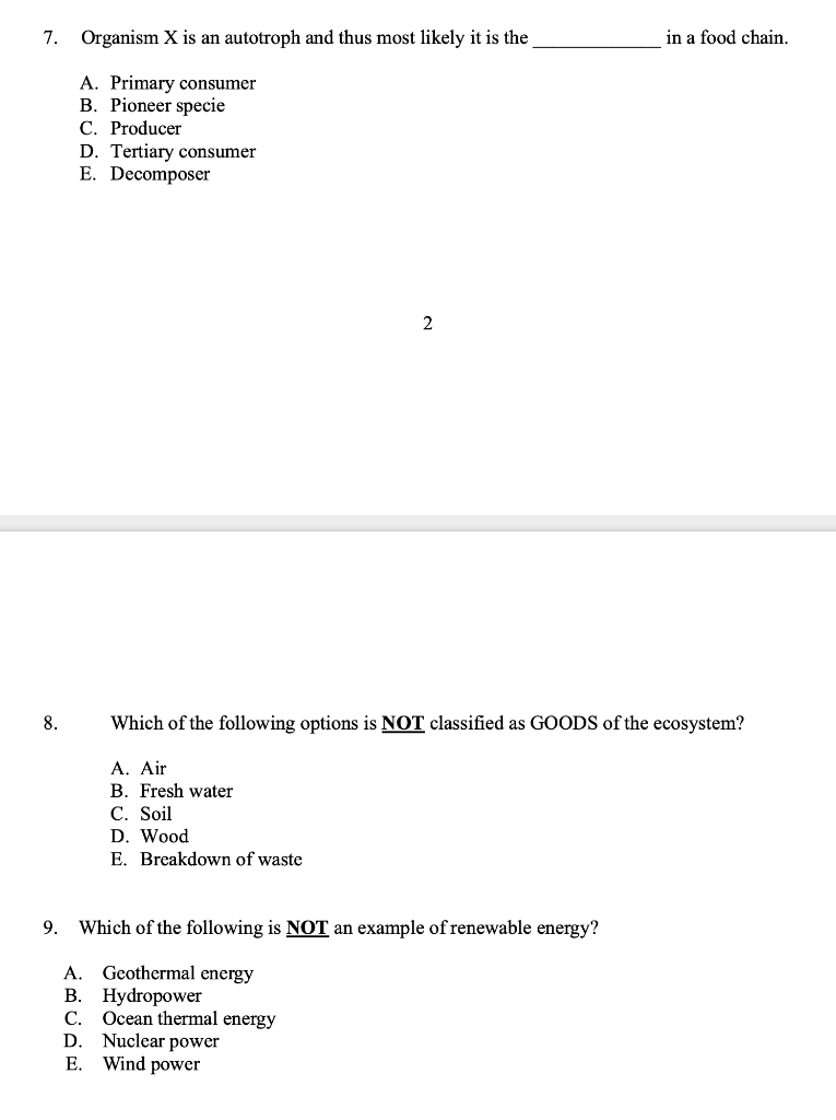 Solved 7. Organism X is an autotroph and thus most likely it | Chegg.com