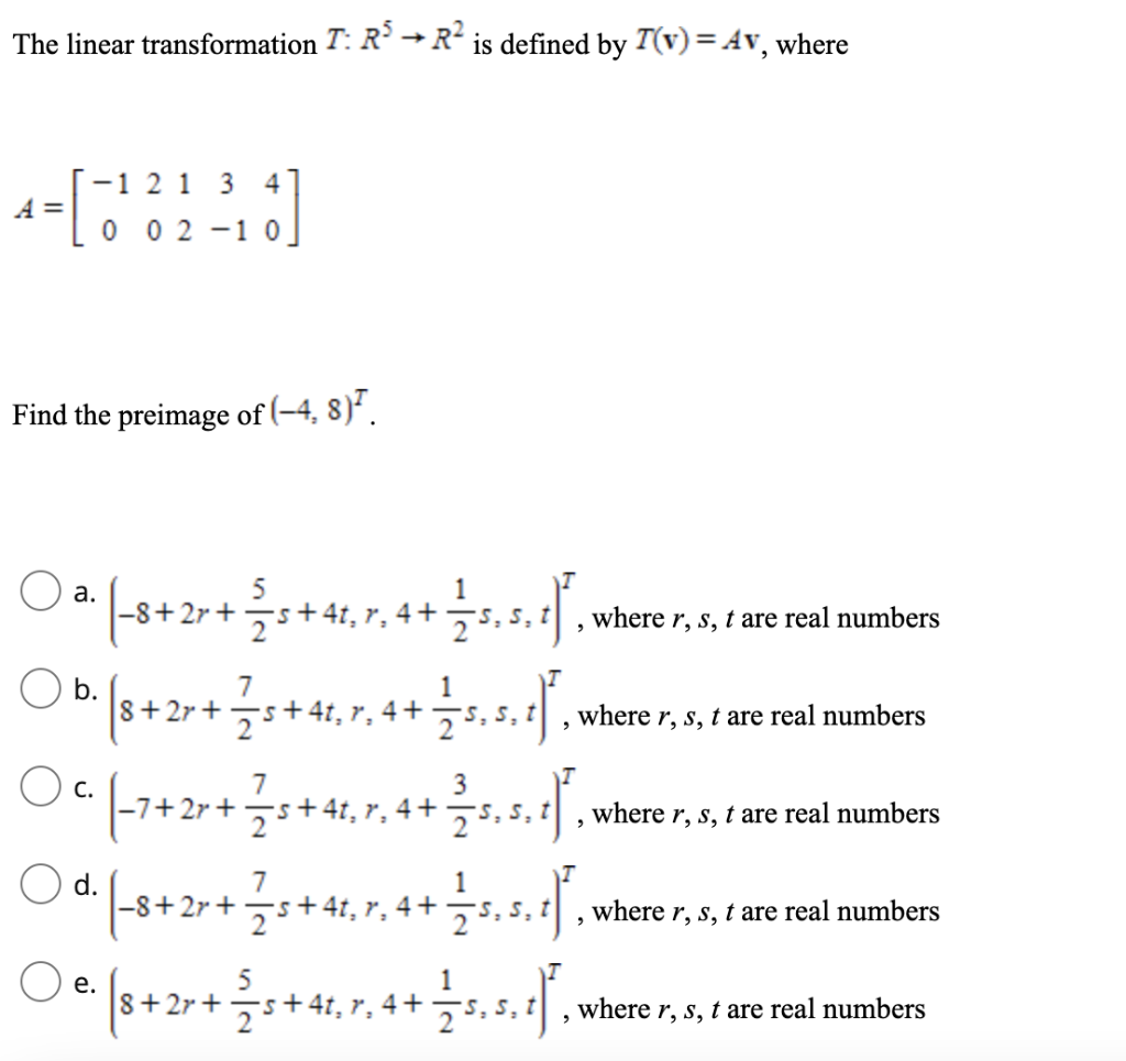 Solved The linear transformation T:R5→R2 is defined by | Chegg.com