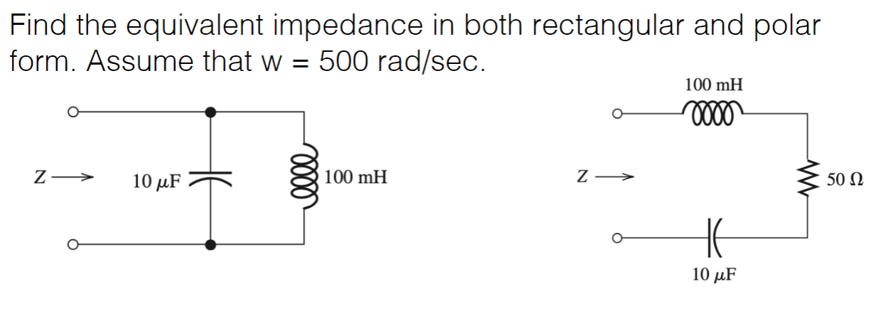 Solved Find the equivalent impedance in both rectangular and | Chegg.com