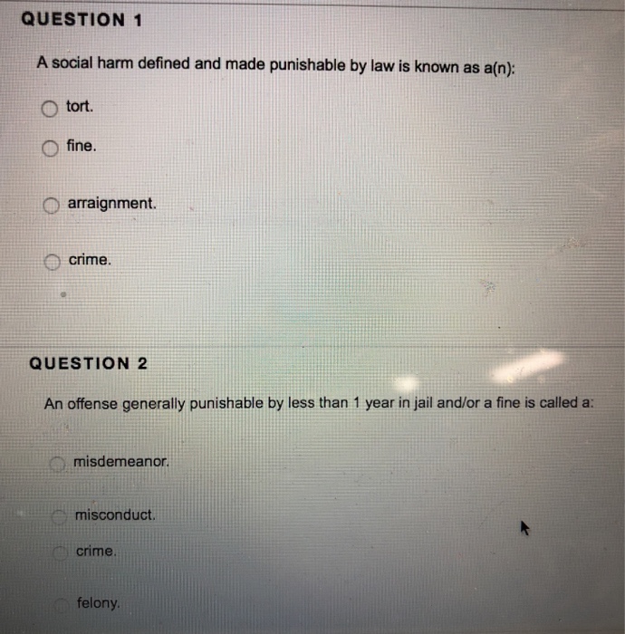Solved QUESTION 1 A social harm defined and made punishable | Chegg.com