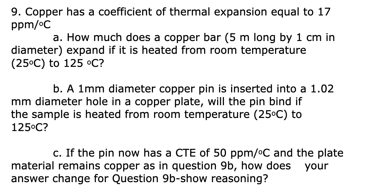 Solved 9. Copper has a coefficient of thermal expansion | Chegg.com