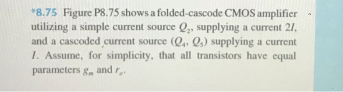 Solved *8.75 Figure P8.75 shows a folded-cascode CMOS | Chegg.com