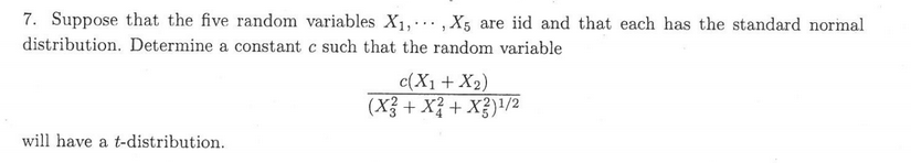 Solved 7. Suppose that the five random variables X1,... , X5 | Chegg.com