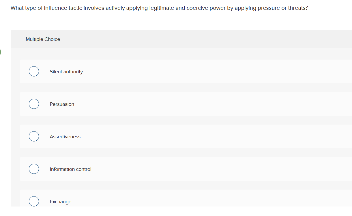 Solved What type of influence tactic involves actively | Chegg.com
