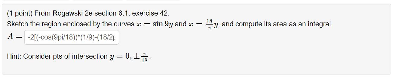 Solved (1 point) From Rogawski 2e section 6.1, exercise 42. | Chegg.com