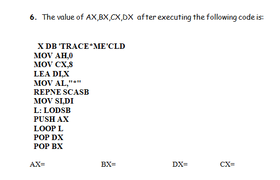Solved 5. The value of AX after executing the following code | Chegg.com