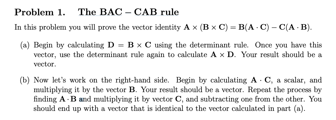 Solved The BAC − CAB rule In this problem you will prove the | Chegg.com