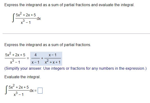 Solved Express the integrand as a sum of partial fractions | Chegg.com