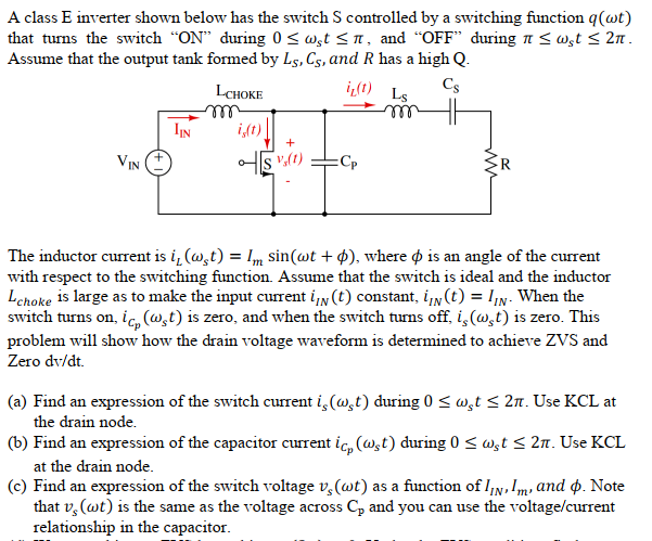 A class E inverter shown below has the switch S | Chegg.com